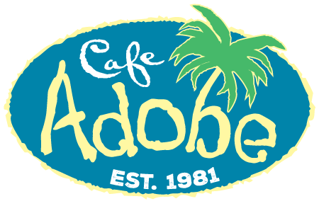 Cafe Adobe – Fresh Tex-Mex